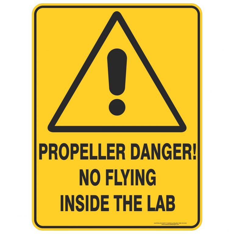 Propeller Danger! No Flying Inside The Lab - Buy Now