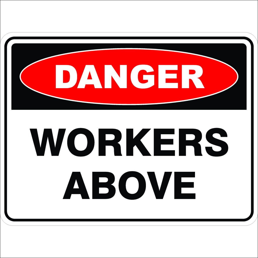 WORKERS ABOVE | Buy Now | Discount Safety Signs Australia