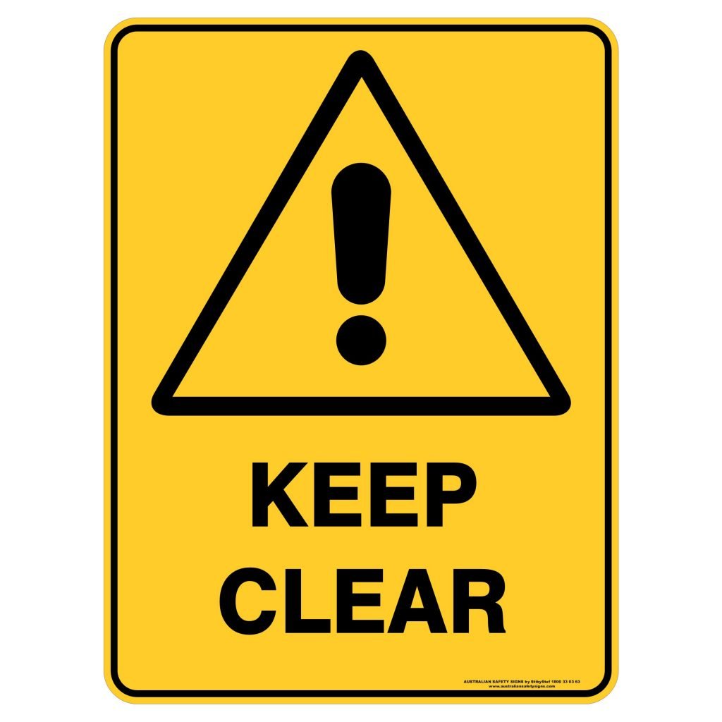Keep Clear - Warning Sign - Buy Now