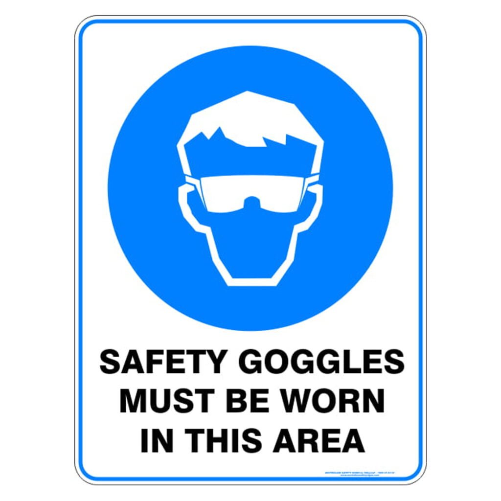 Safety Goggles Must Be Worn - Buy Now