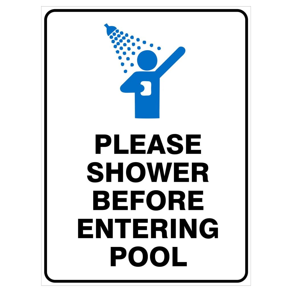 Please Shower Before Entering Pool - Buy Now