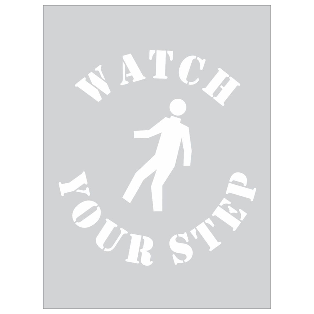 Watch Your Step Stencil - Buy Now
