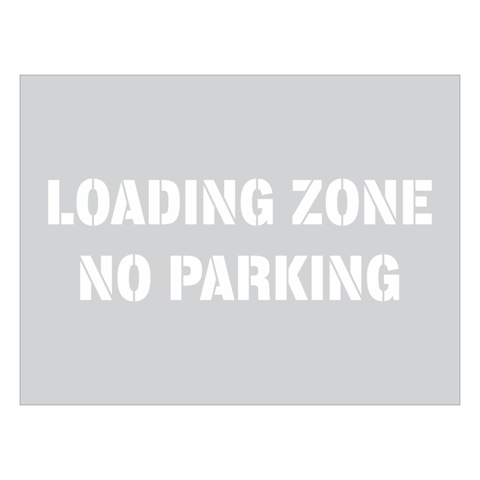Loading Zone No Parking Stencil - Buy Now