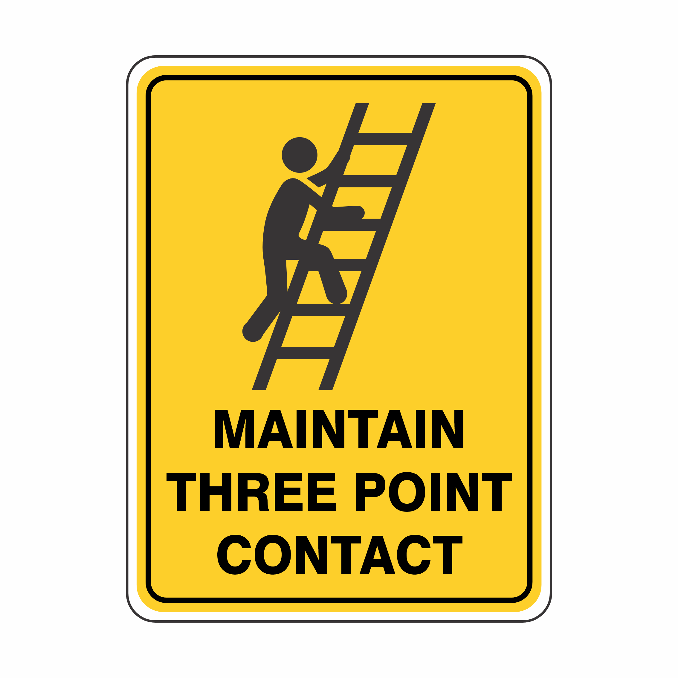 Maintain Three Point Contact | Buy Now | Discount Safety Signs Australia Maintain Three Point Contact | Buy Now | Discount Safety Signs Australia