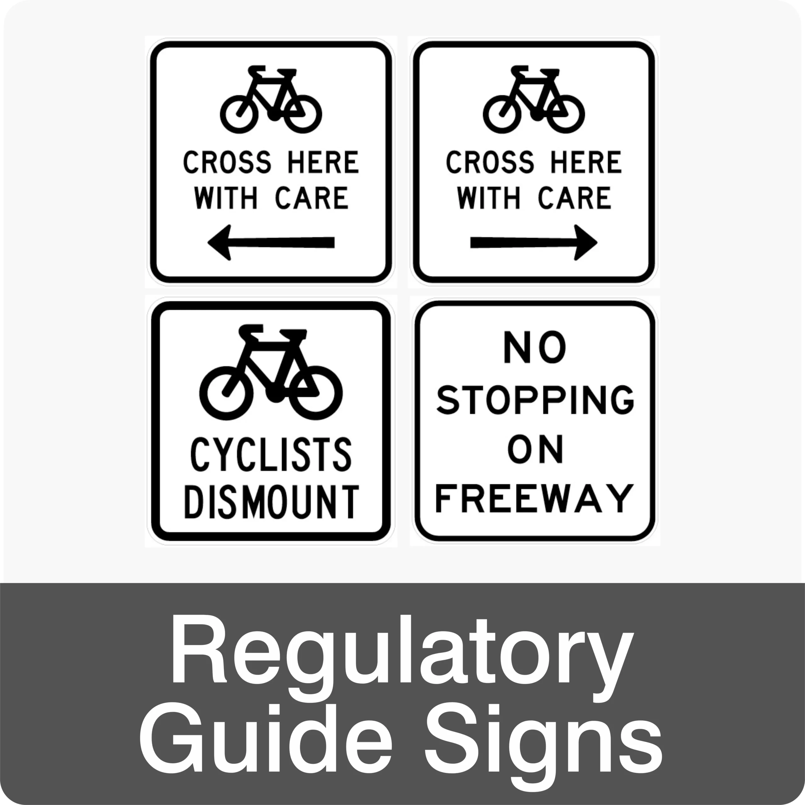 Regulatory Guide Signs